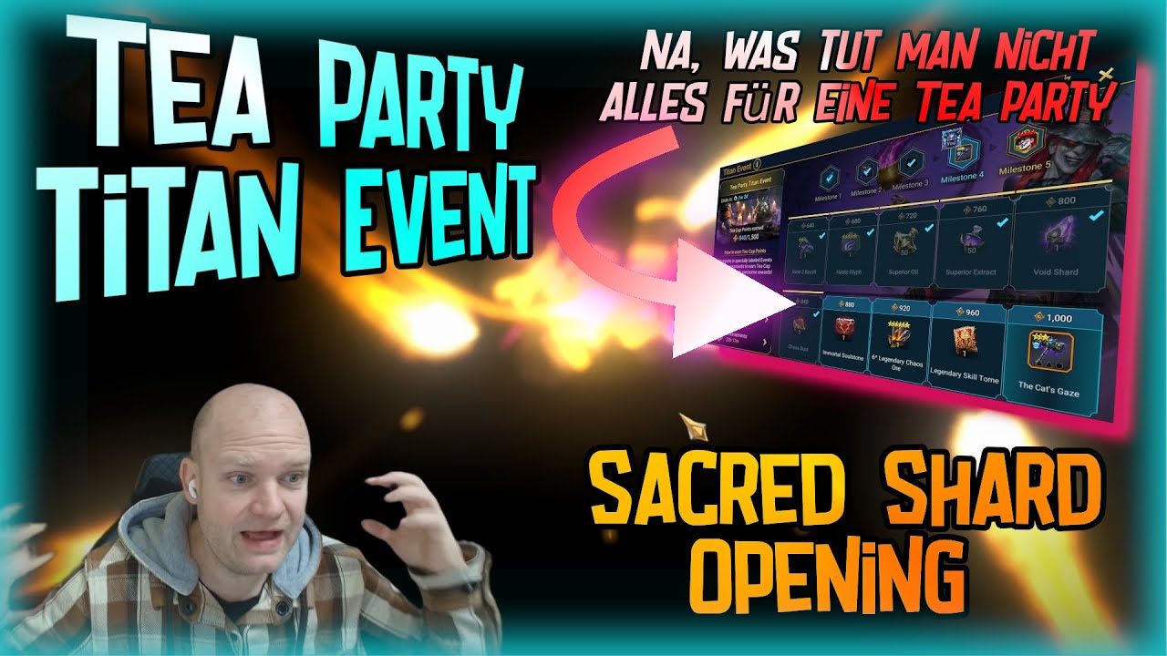 [RAID] Sacred Shard Opening | Tea Party Titan Event - Mein Stand | Ziel ...