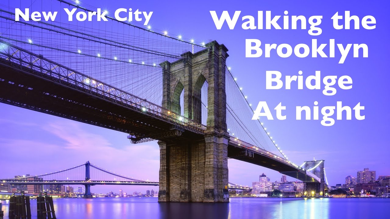 Brooklyn bridge walk at night - YouTube