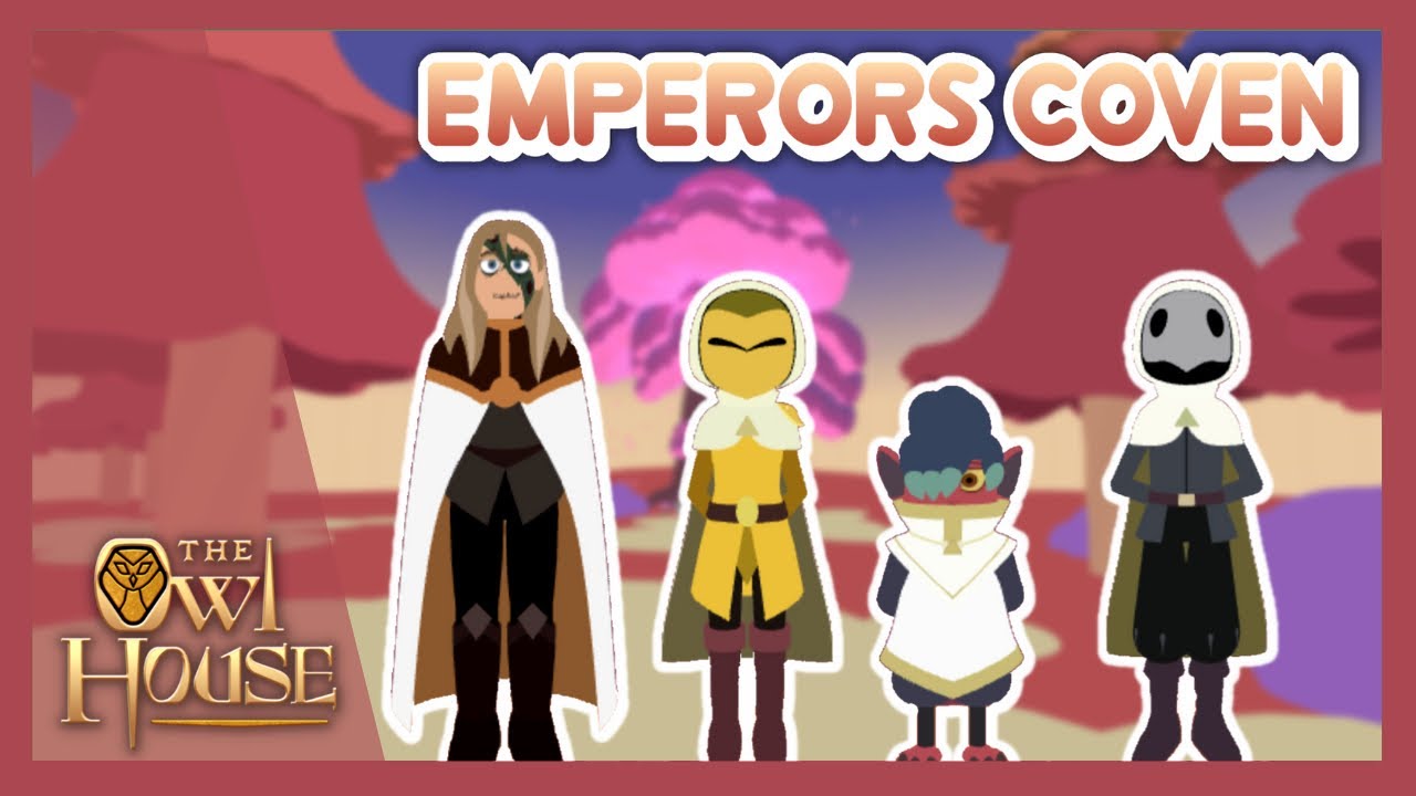 [🦉] The Owl House 3D RP- Showcasing You the Emperors Coven Characters ...