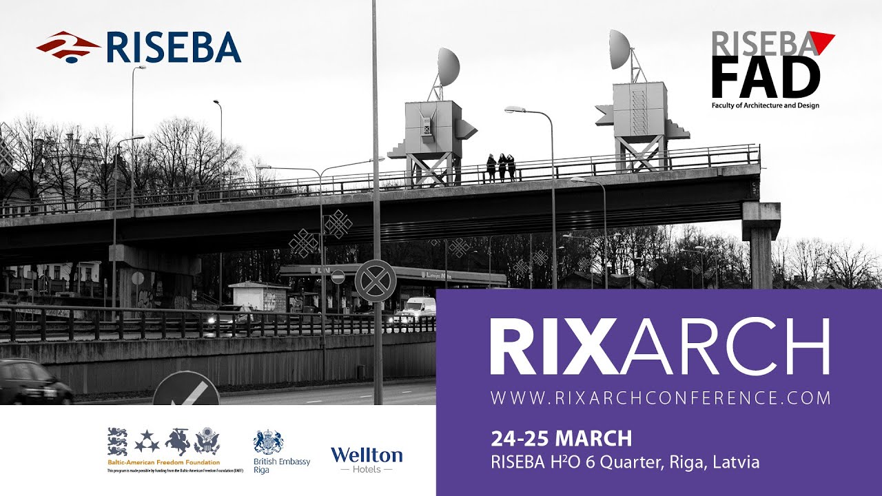 RISEBA 1st International Architecture and Design Conference RIXARCH ...