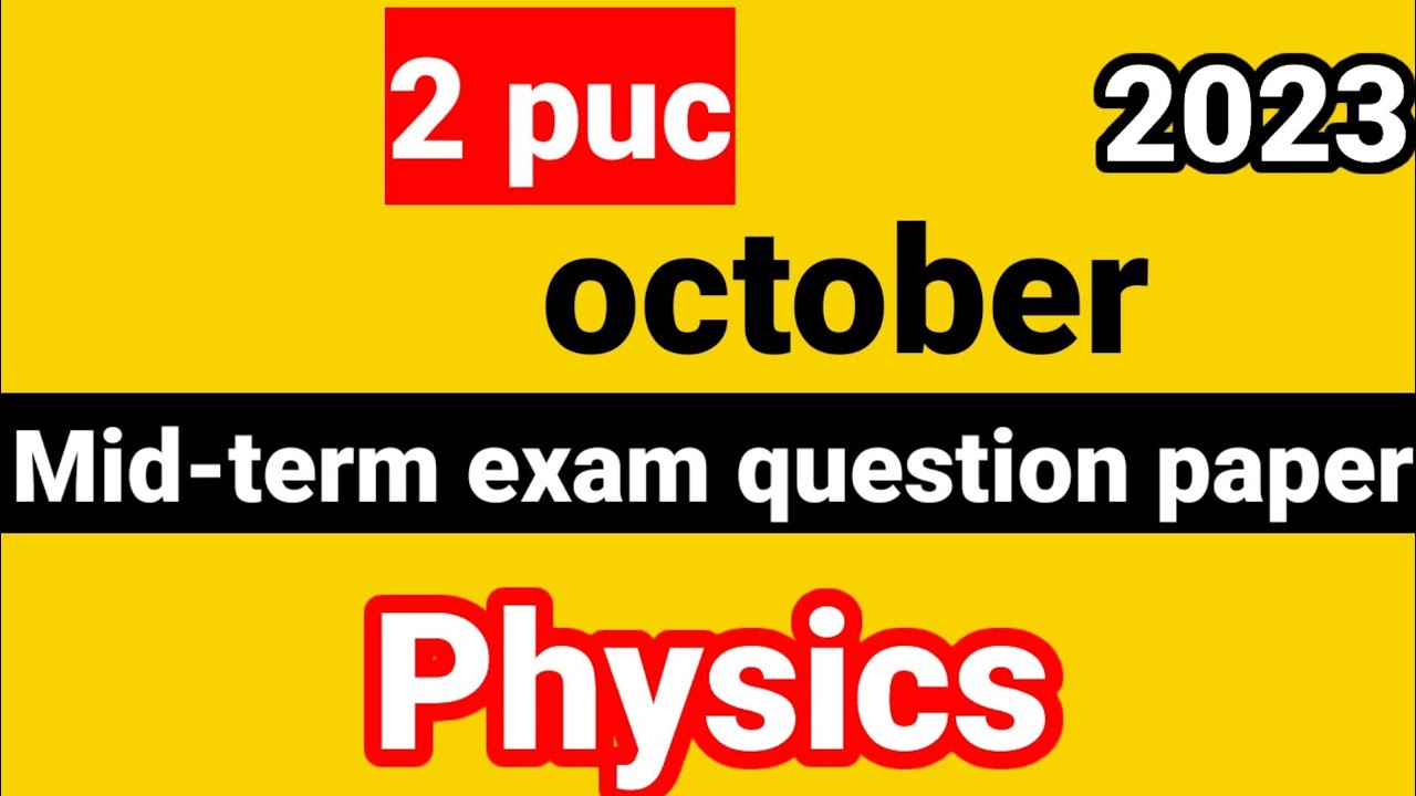 2nd puc Physics midterm exam question paper October 2023-24 October - YouTube