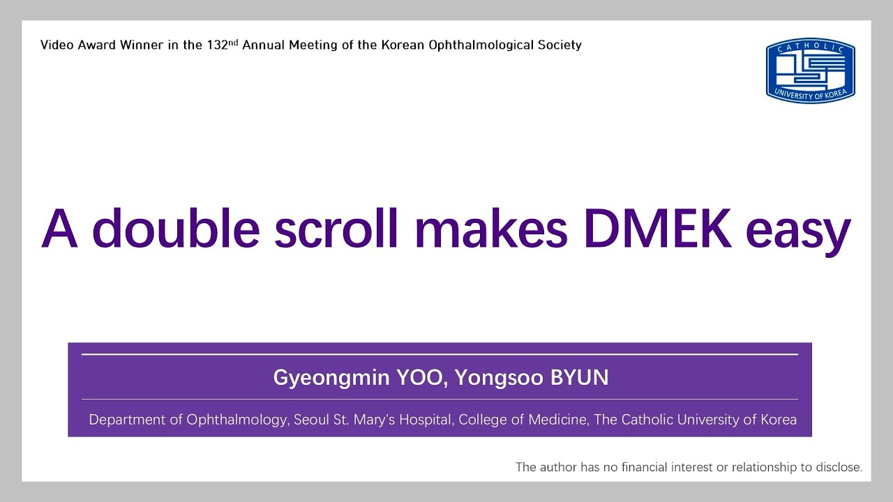 2024 대한안과학회 추계 비디오 (A double scroll makes DMEK easy) - YouTube