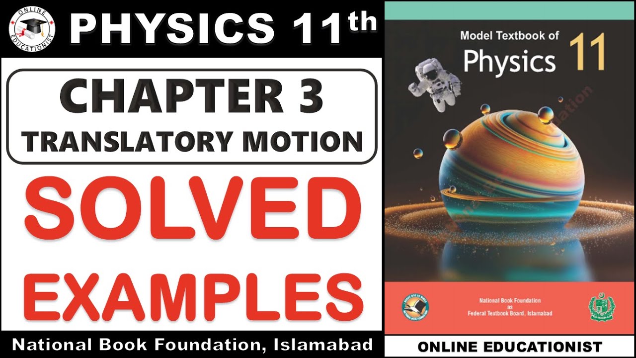 Solved Examples | Chapter 3 | Translatory Motion | Physics 11th ...