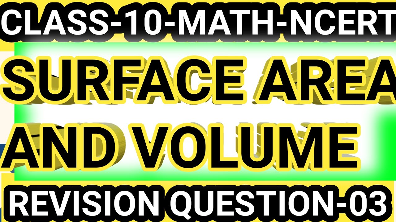 surface area and volume ! surface area and volume cbse class 10 ...