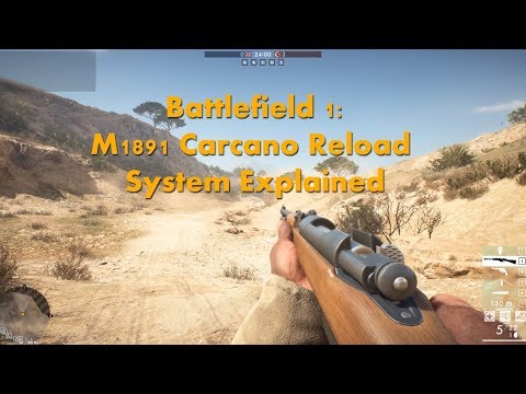 Battlefield 1 M1891 Carcano Reload System - YouTube