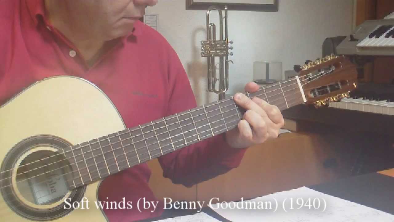Soft winds (Benny Goodman) - YouTube