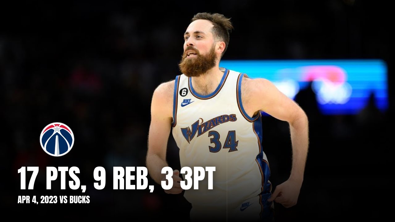 Jay Huff (17 PTS, 9 REB, 3 3PT) Wizards Highlights vs Bucks: All ...