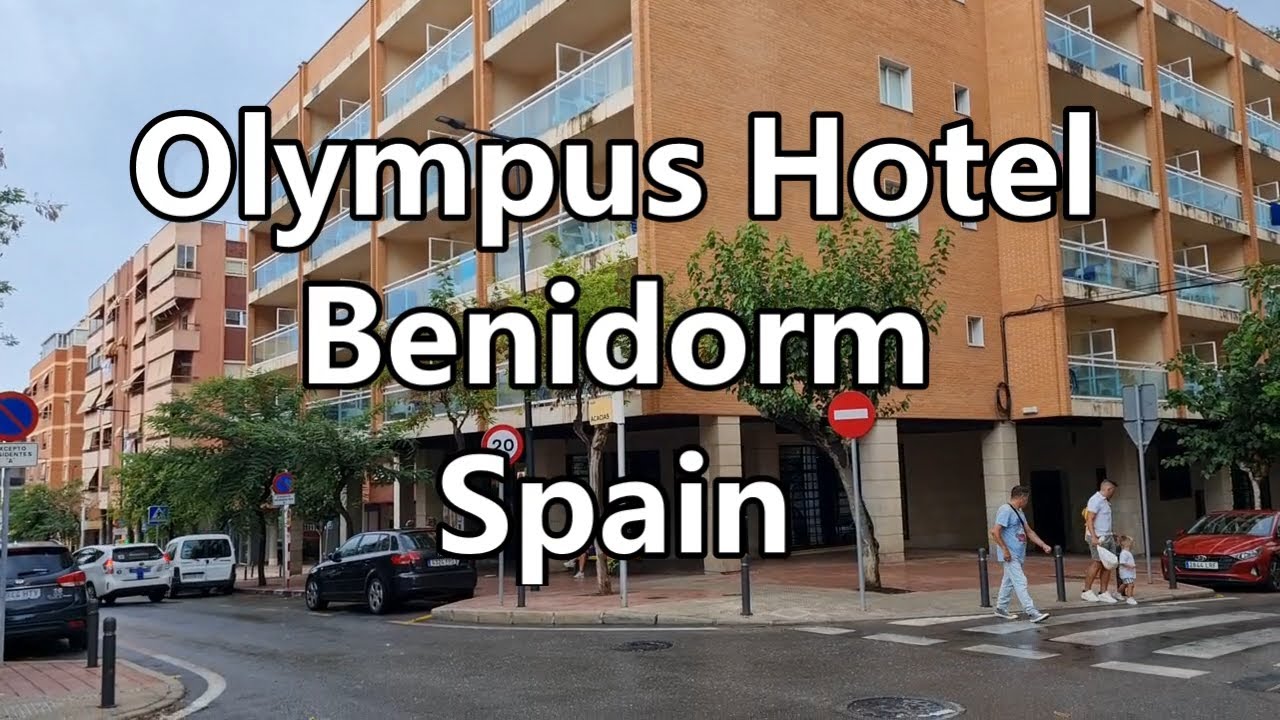 Olympus Hotel, Benidorm, Spain - August 2024 (4 star hotel) - YouTube