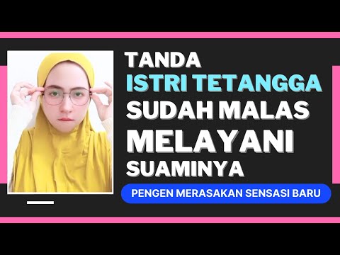 5 Tanda Istri Tetangga Sudah Malas Melayani Suaminya — Waspada Sebelum Terlambat
