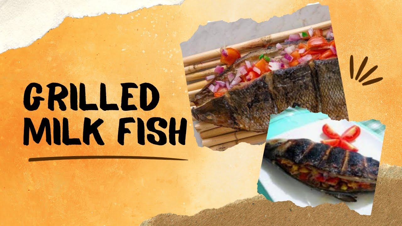 GRILLED MILK FISH |LHYNOFWVLOG'S - YouTube