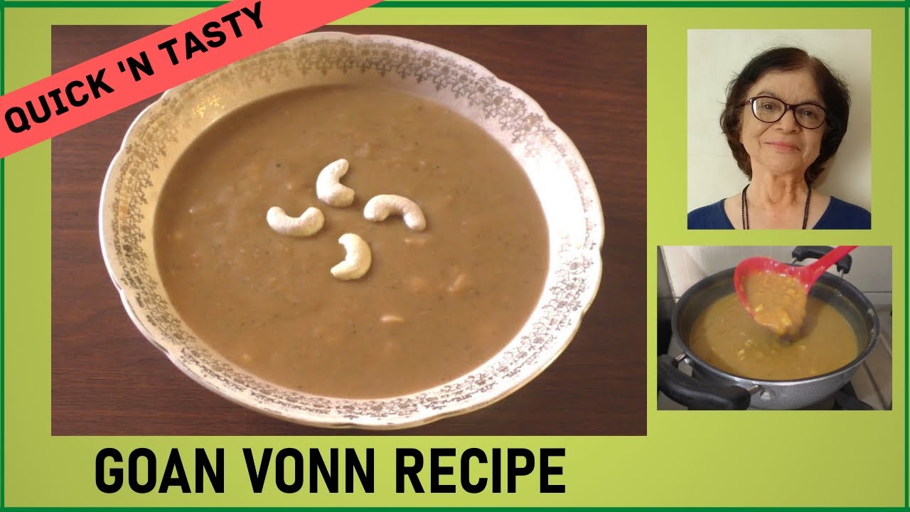 Goan Vonn Recipe / Kazarachi soji / Goan Kheer / Quicker recipe / Goan ...