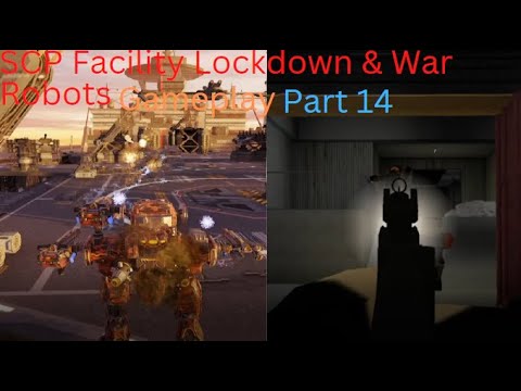 SCP Facility Lockdown & War Robots Gameplay Part 14 - YouTube