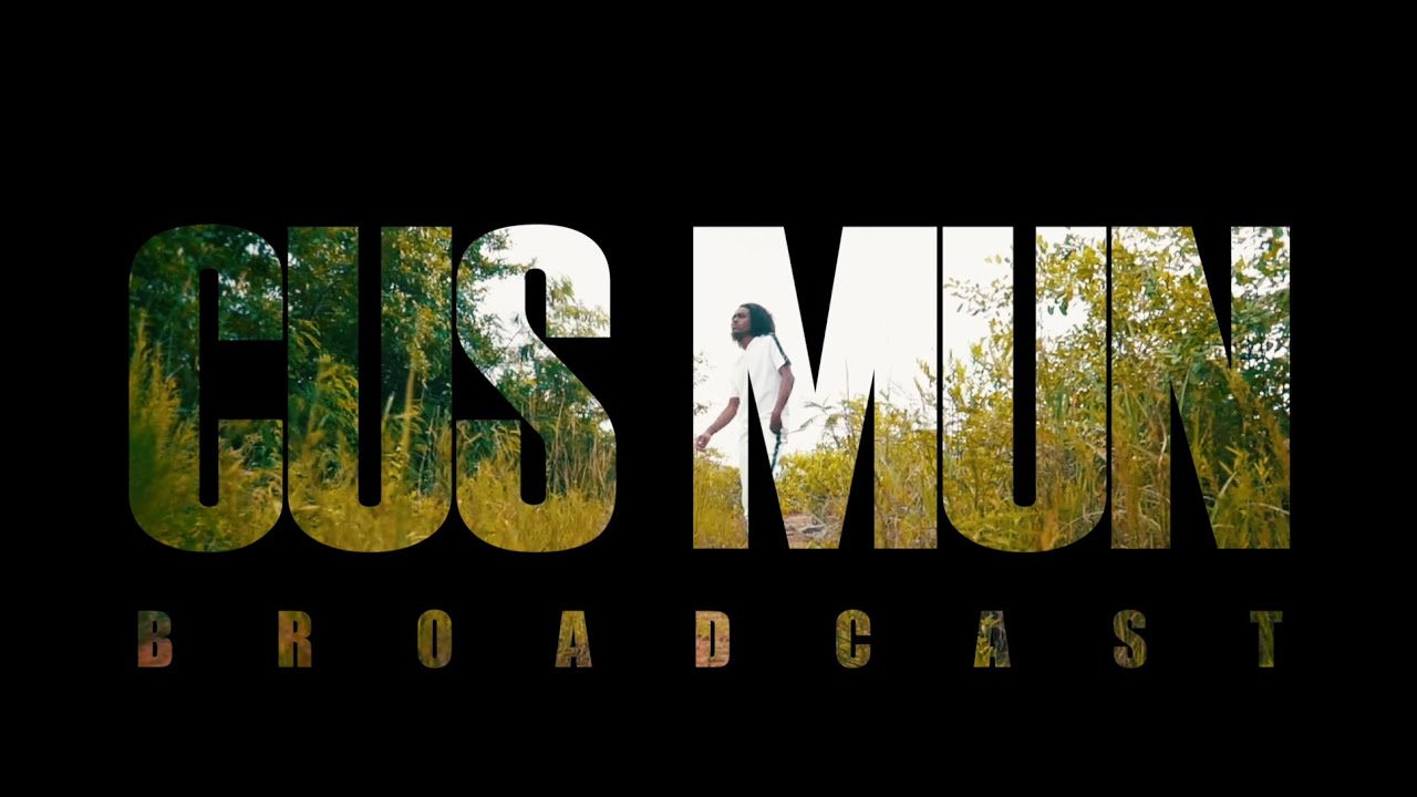 CUS MUN - BROADCAST (Official Video) - YouTube