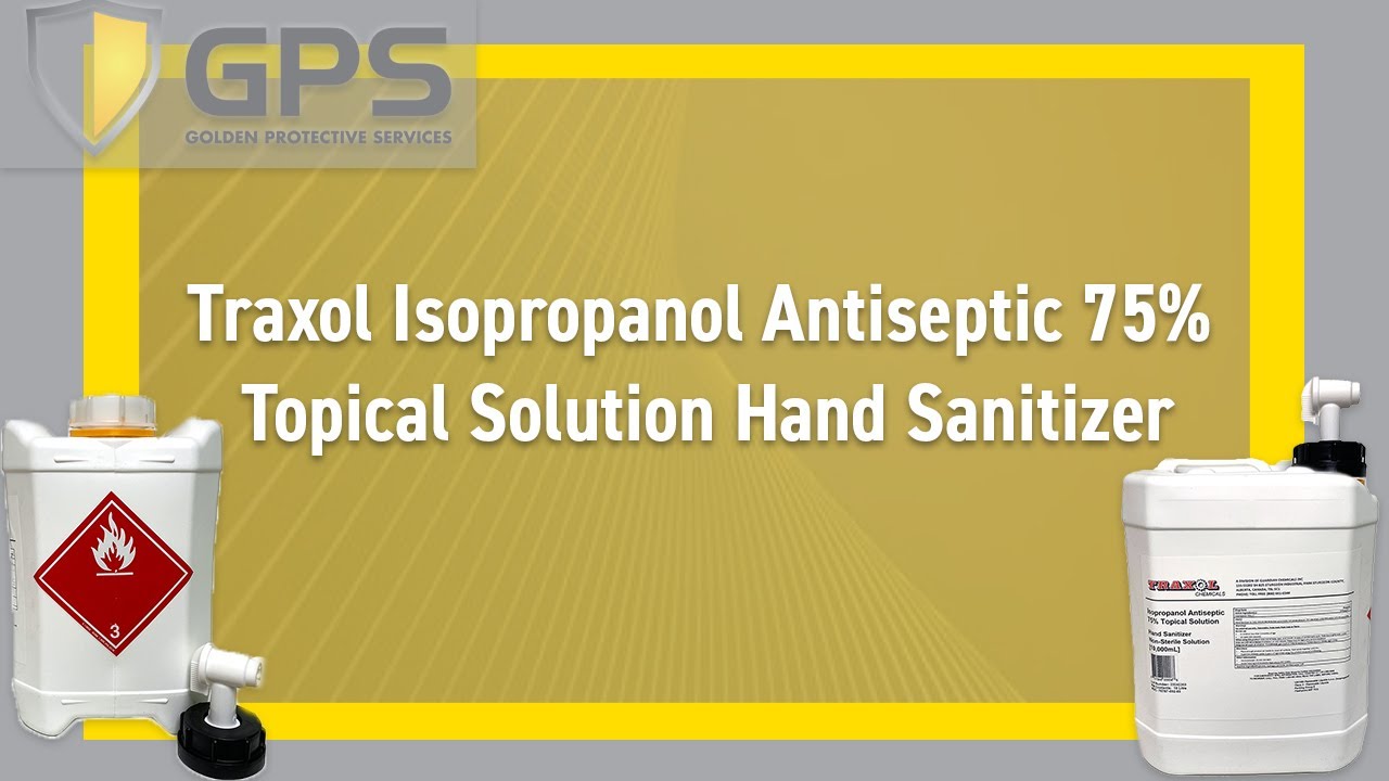 Traxol Isopropanol Antiseptic 75% Topical Solution Hand Sanitizer Demo ...