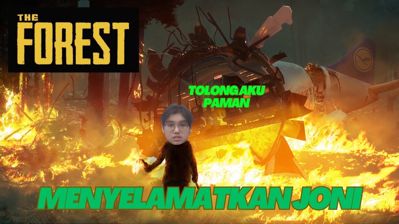 MENYELAMATKAN JONI DI THE FOREST - YouTube
