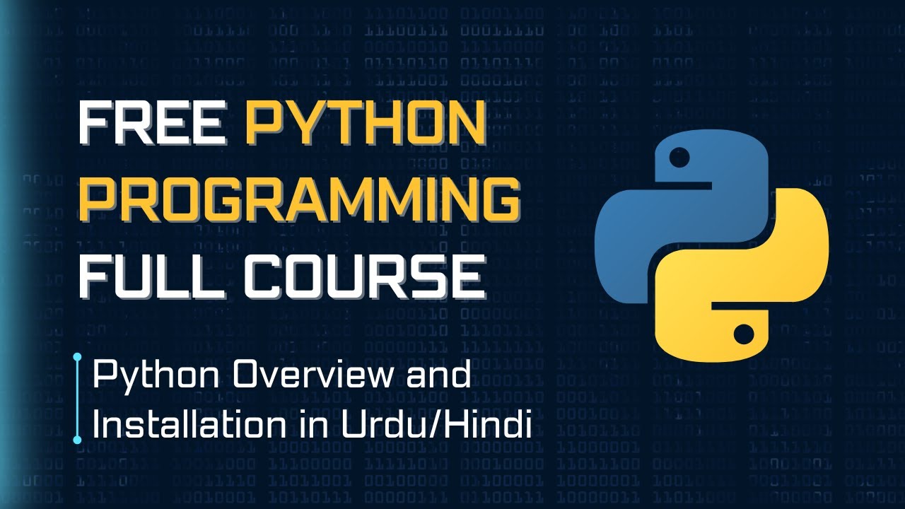 Python Programming - Class 1 - Python Overview and Installation in Urdu/Hindi | Python Pioneer ...