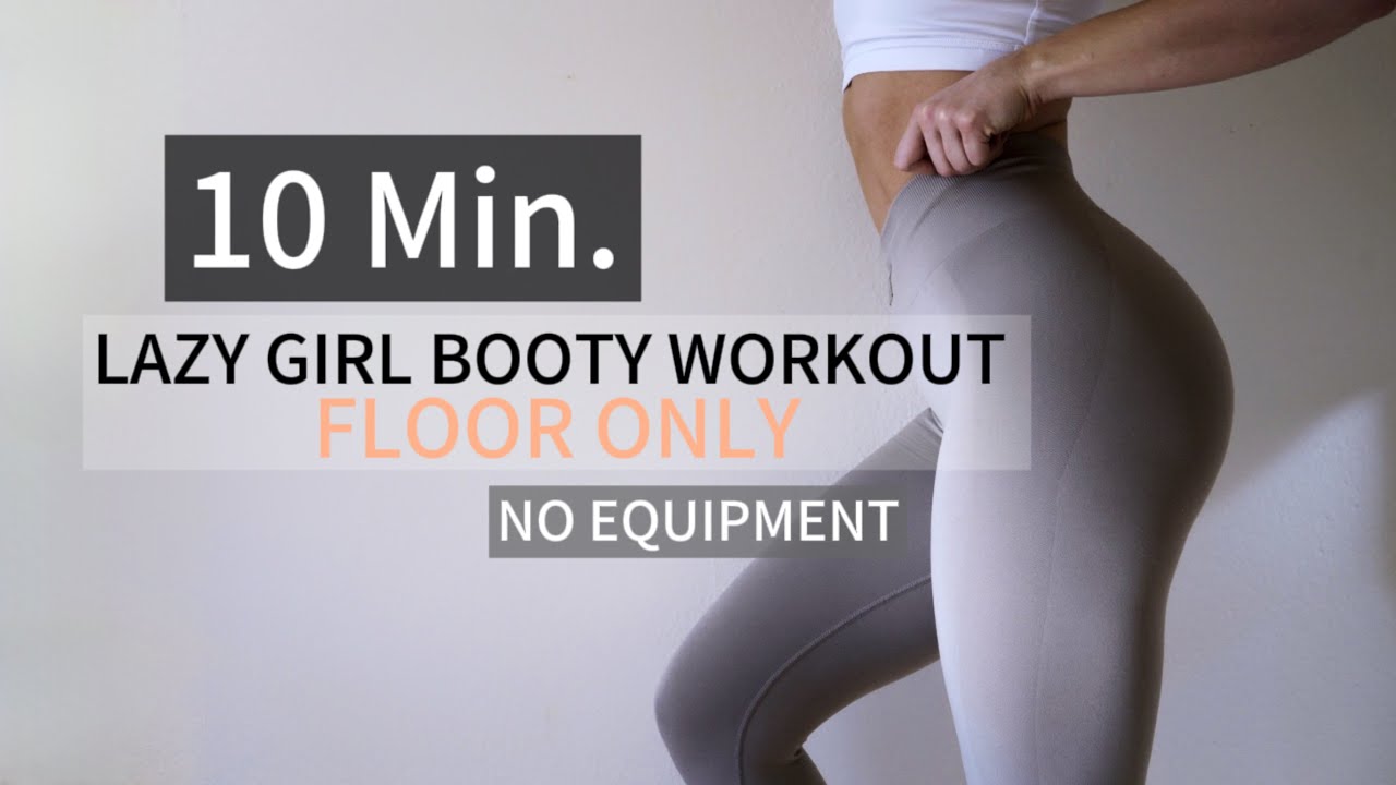 Lazy Girl Booty Workout No Equipment Natalie Mayer Youtube
