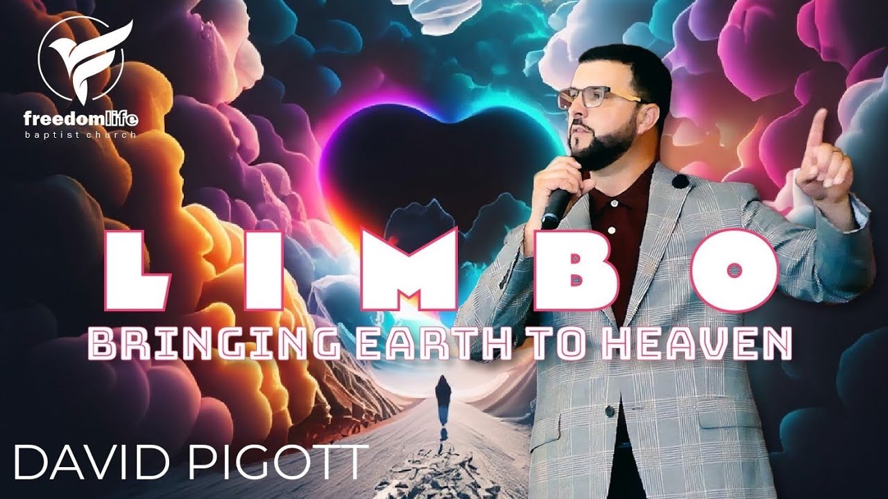 LIMBO: BRINGING EARTH TO HEAVEN | DAVID PIGOTT - YouTube