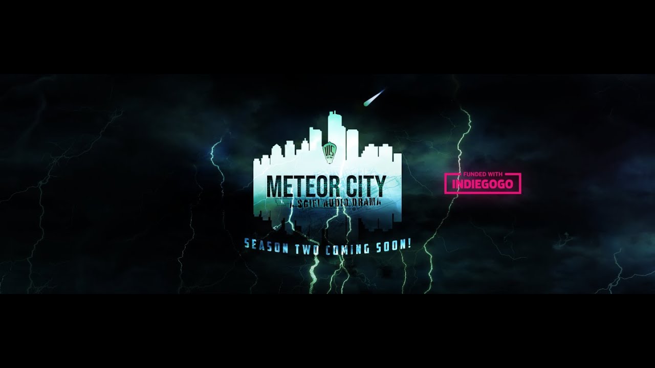 Meteor City | Season 2 Trailer | Indiegogo - YouTube