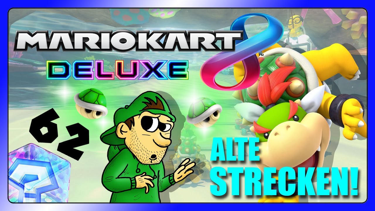 MARIO KART 8 DELUXE ONLINE [Ep.62] 🏆 Gutes Wetter in den ALTEN STRECKEN ...