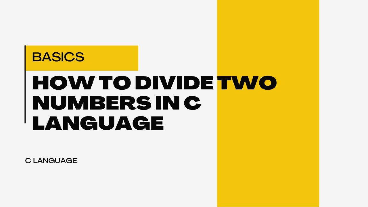 How to divide two numbers in c language - YouTube