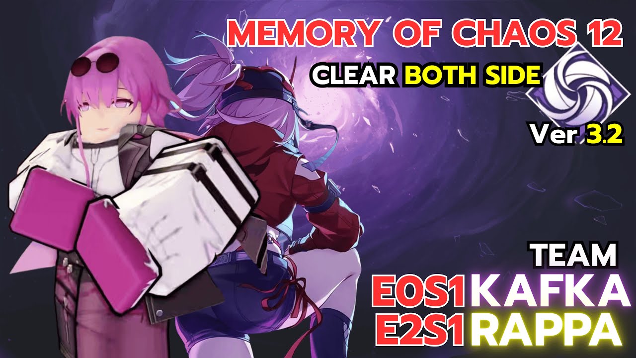 [ HSR ] DoT Team Kafka & Superbreak Rappa VS Memory Of Chaos 12 | Ver 3 ...