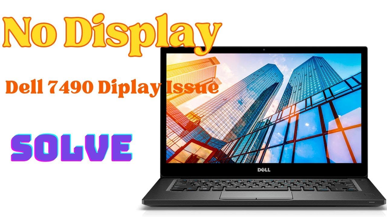 Dell Latitude 7490 How To Solve Display Issue - YouTube