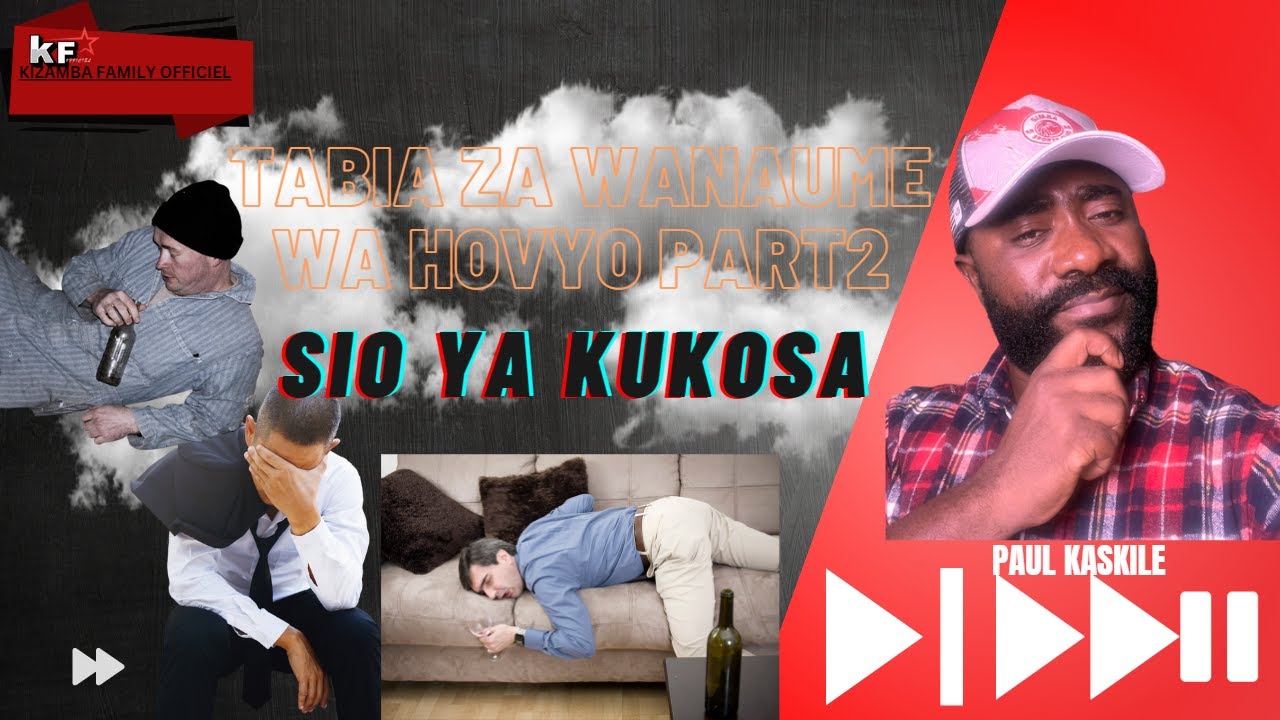 TABIA ZA WANAUME WA HOVYO PART2 EP20 @rafikimshauri - YouTube
