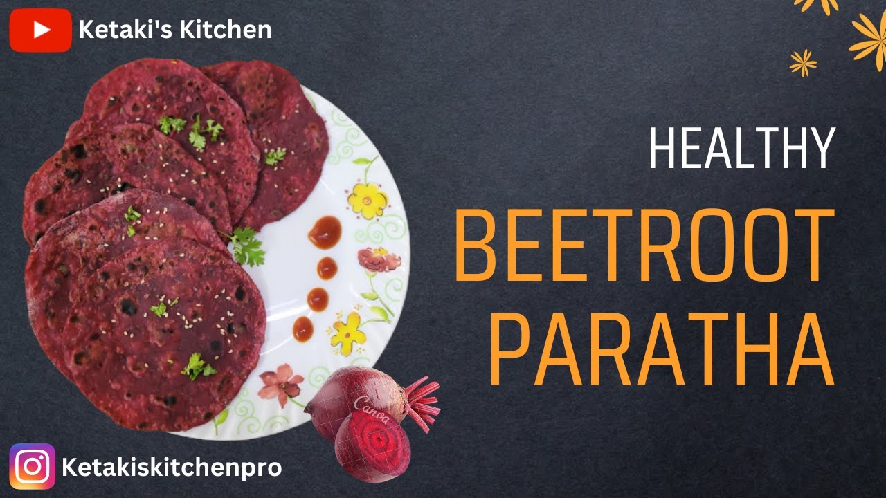 Beetroot Paratha Recipe/ Super Tasty Beetroot Paratha Recipe/Beetroot ...