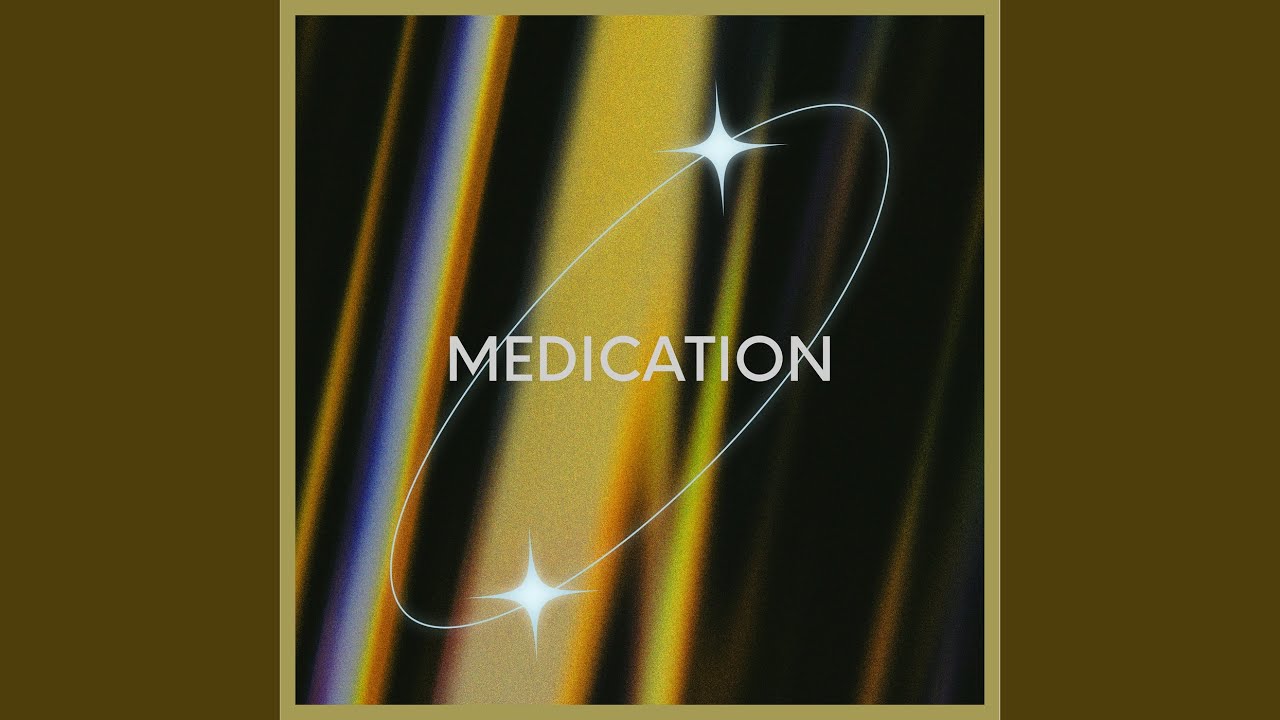 Medication - YouTube Music