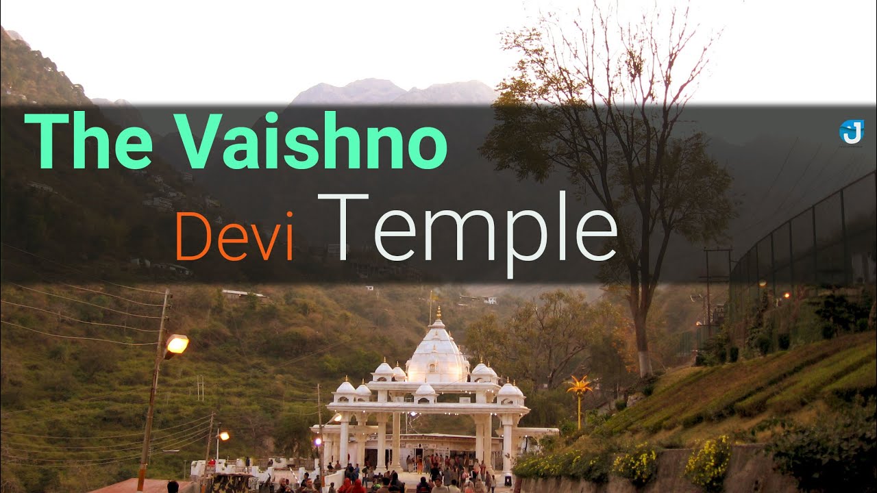 The Vaishno Devi Temple | Vaishno Devi Mandir | Jammu and Kashmir ...