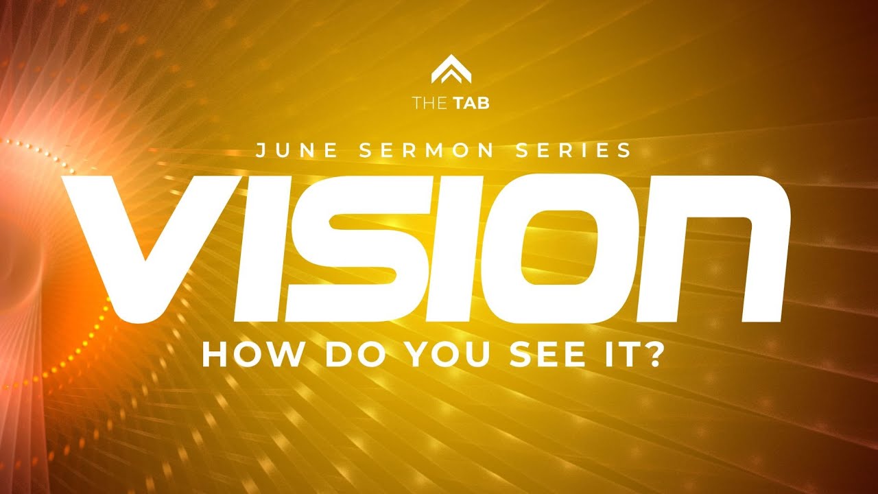 Vision: Vision Beyond the Trouble | June 30, 2024 - YouTube