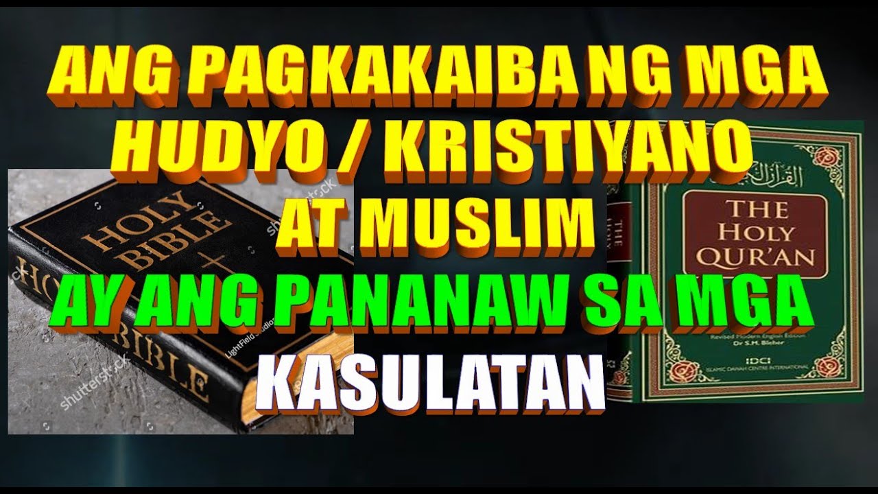 3. ANG PAGKAKAIBA NG MGA MUSLIM, KRISTIYANO AT HUDYO AY PANANAW SA MGA ...