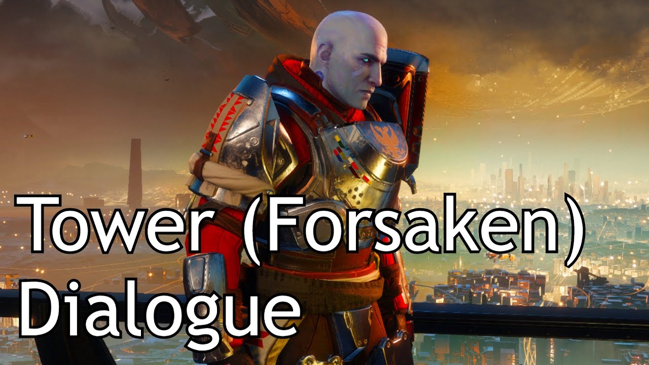 Destiny 2 - Tower Dialogue (Post-Forsaken) - YouTube