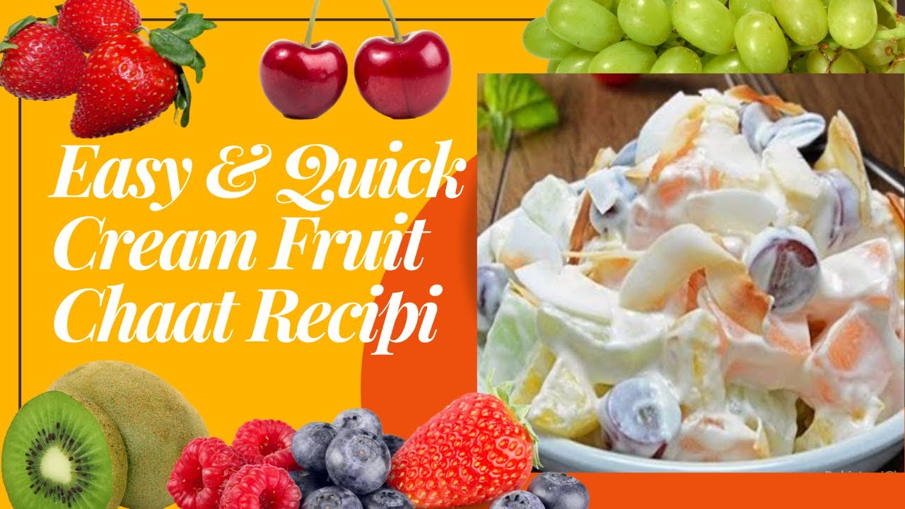 Fruit Chaat Recipe | Cream Fruit Chaat By Iqraza - YouTube