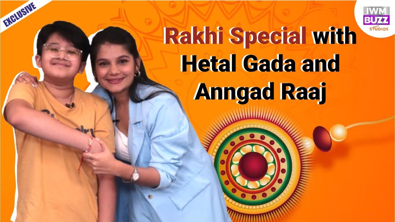 Rakhi Special with Hetal Gada and Anngad Raaj | Yeh Meri Family S4 ...