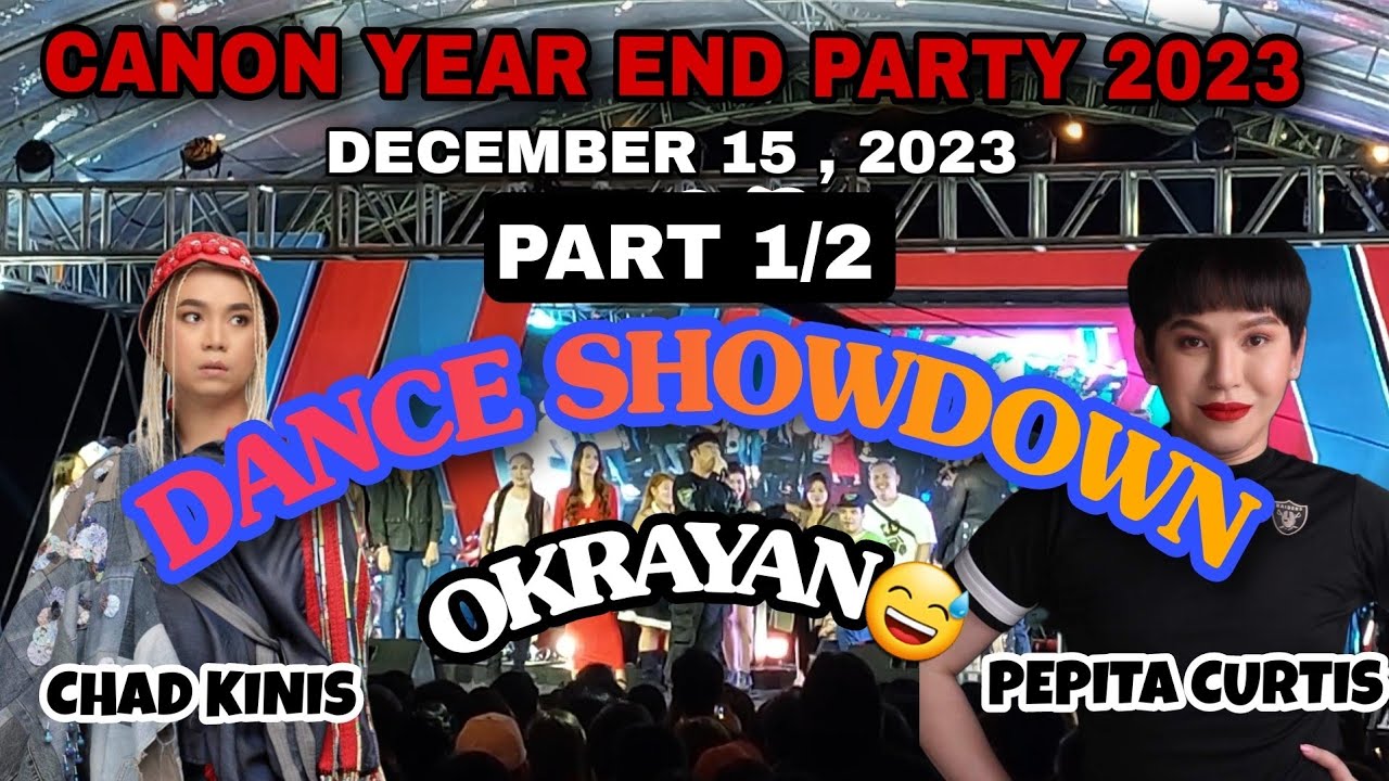 CANON YEAR END PARTY 2023 DANCE SHOWDOWN with special host Chad Kinis ...