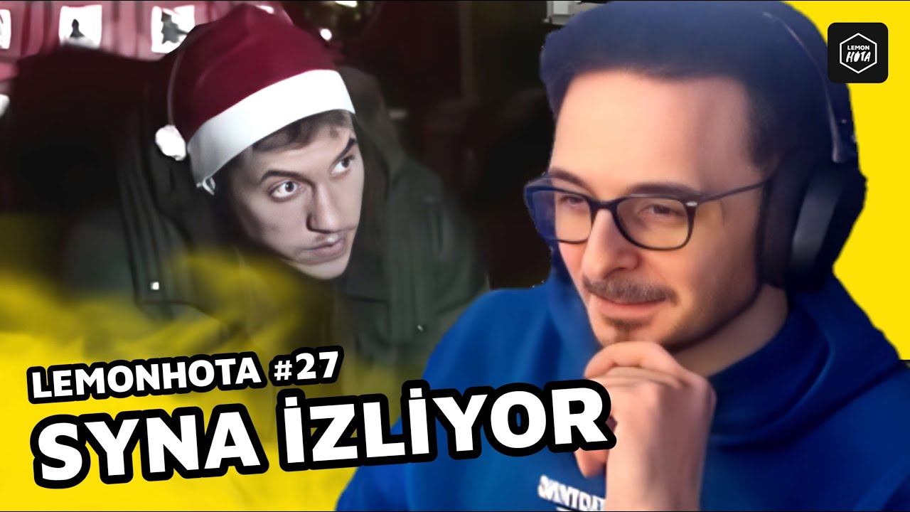 SYNA LEMONHOTA LİMON TAYFA DERLEMESİ #27 İZLİYOR - YouTube