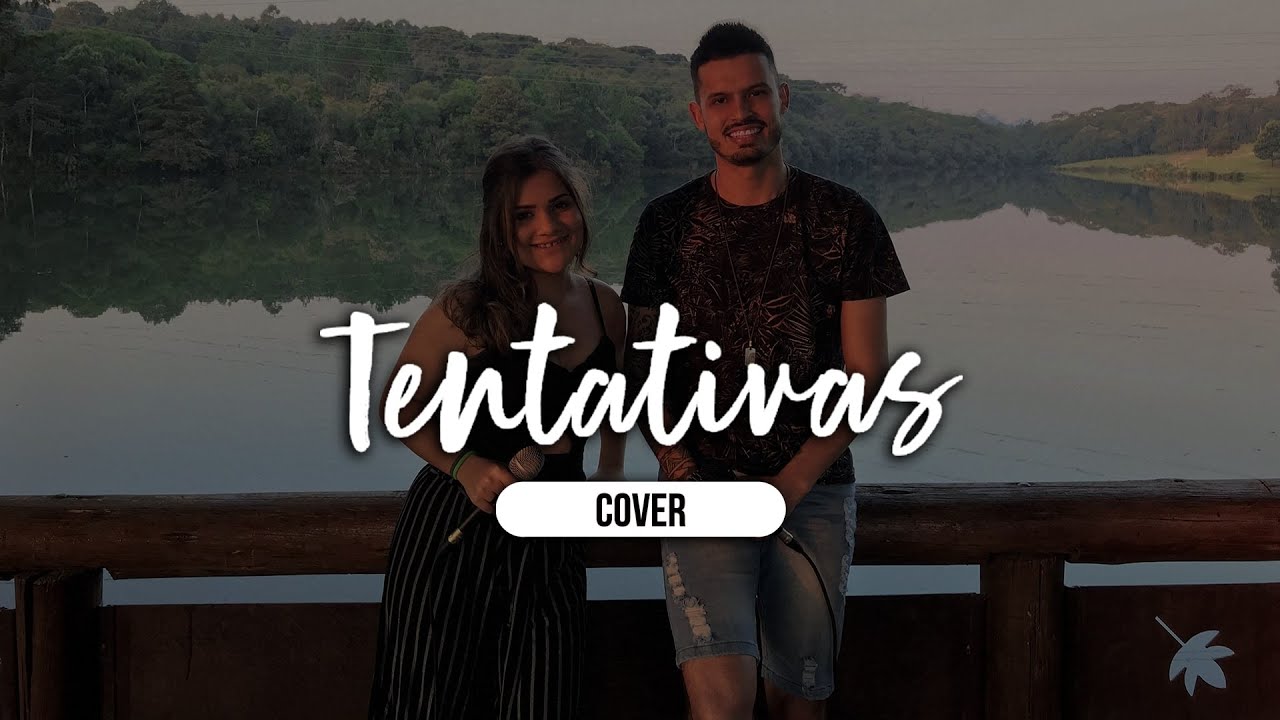 Tentativas - Marília Mendonça (COVER) Léo Gonsalves feat Amanda Kloss ...