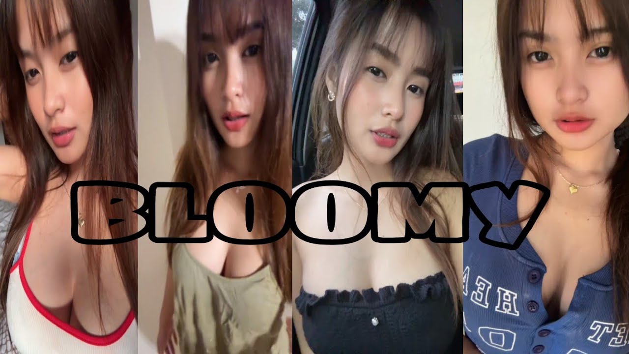 HOTS ON TIKTOK GORGEOUS FILIPINA TIKTOKER " BLOOMY" - YouTube