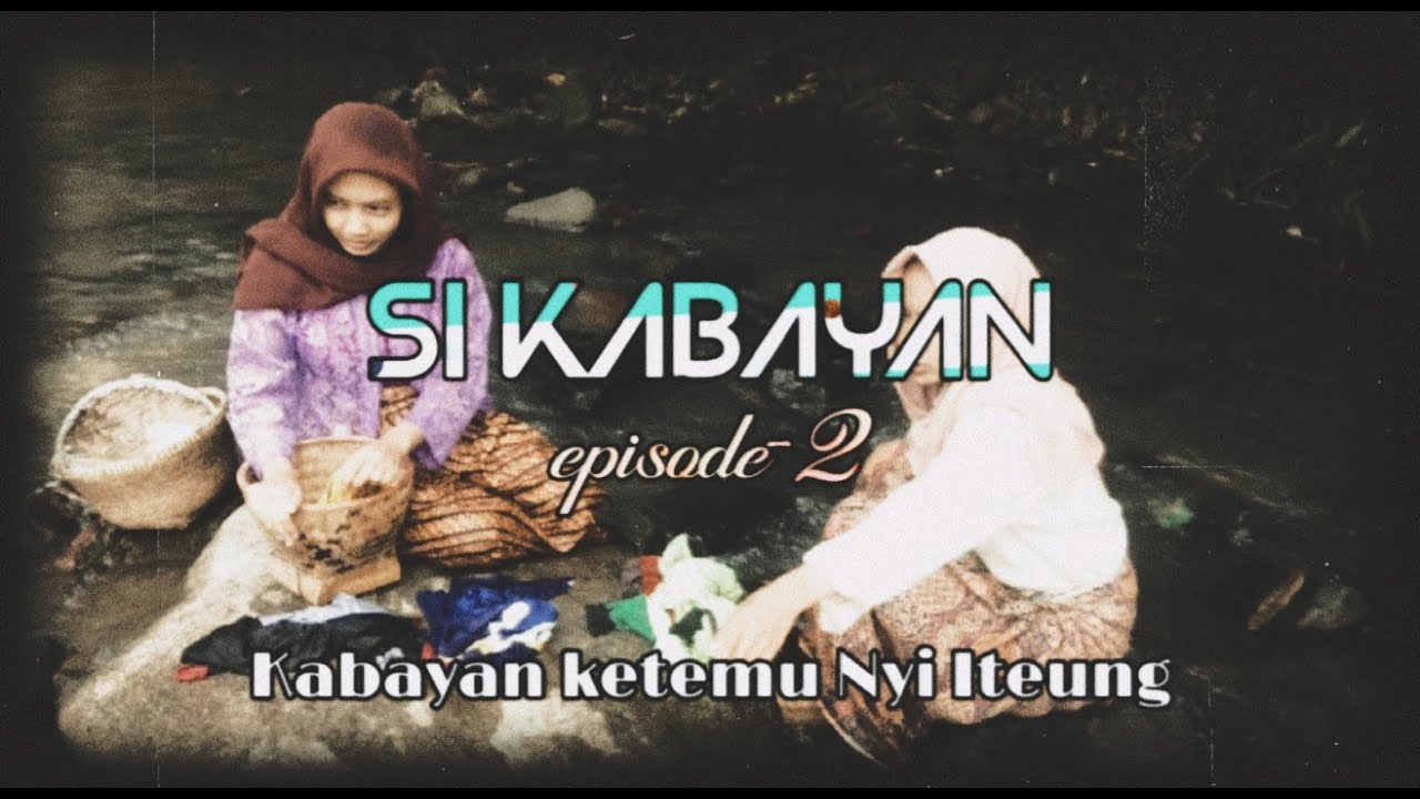 film kabayan_Kabayan bertemu nyi iteung episode2 - YouTube