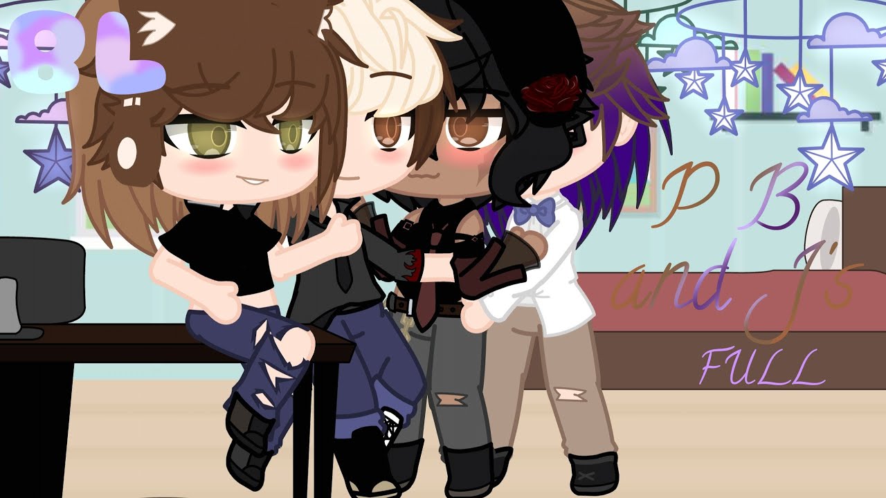 P B and J's | FULL | original gcmm | bl poly - YouTube