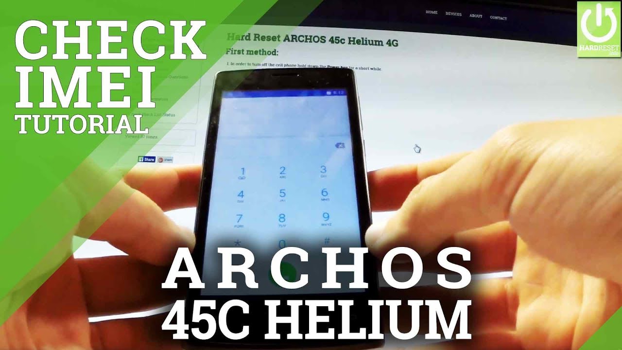 IMEI in ARCHOS 45c Helium 4G - Check IMEI / IMEI INFO in ARCHOS - YouTube