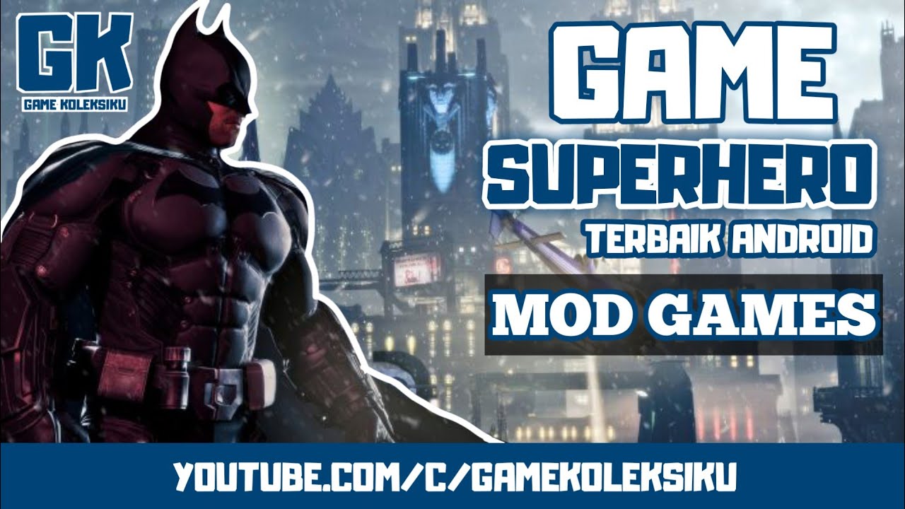 5 Game Superhero Android Terbaik 2019 - Mod Apk + Link Dowload - YouTube
