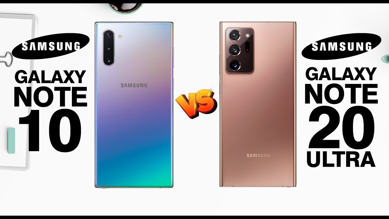 Samsung Galaxy Note 10 vs Note 20 Ultra Specifications - YouTube