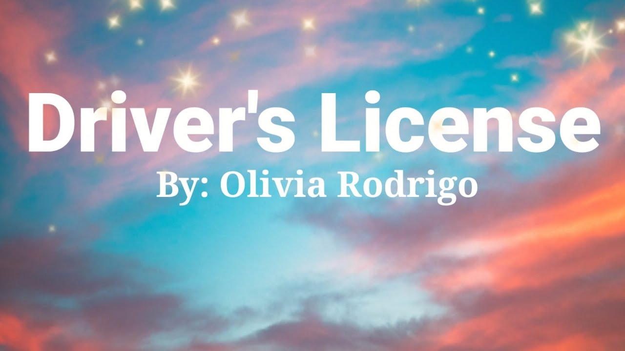 Driver’s License Lyrics - YouTube
