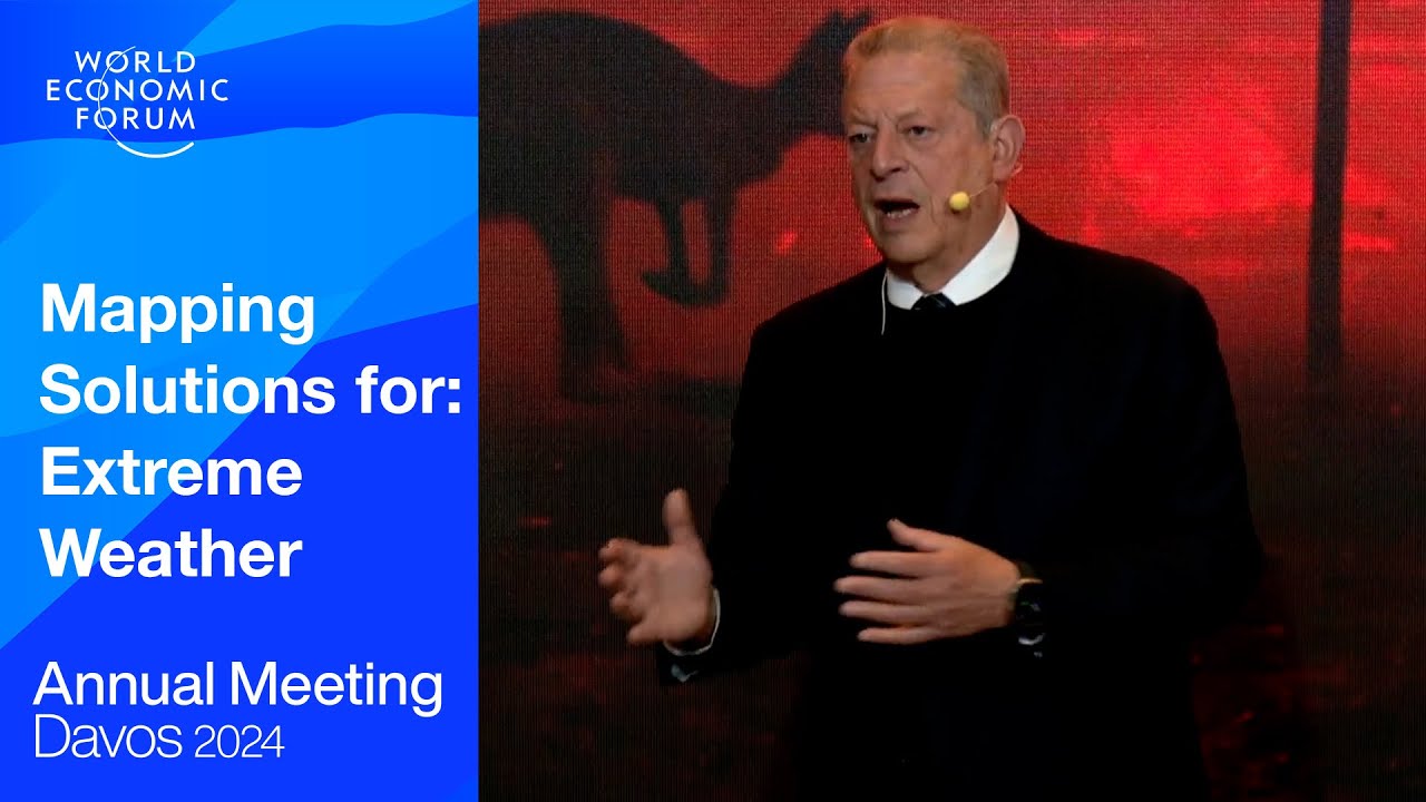 Mapping Solutions for: Extreme Weather | Davos 2024 | World Economic ...