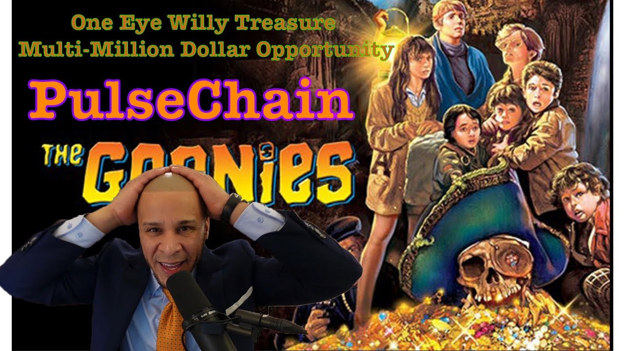 The Multi-Million Dollar Goonies One Eye Willy Treasure… PULSECHAIN ...