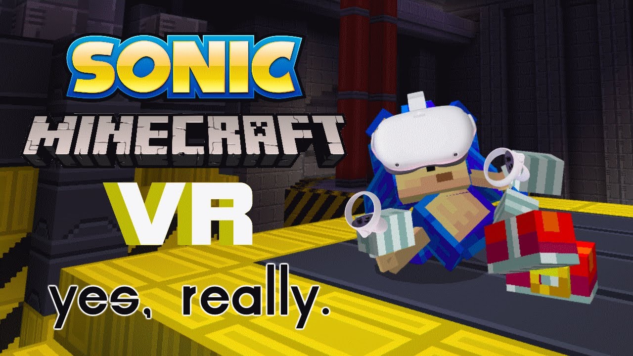 Sonic The Hedgehog In Microsoft Mojang Minecraft In Virtual Reality (I ...