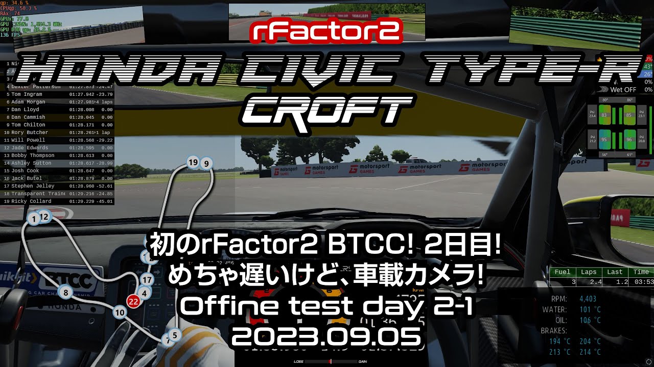 rFactor2 HONDA CIVIC Type-R CROFT 初のrFactor2 BTCC! 2日目！ めちゃ遅いけど、車載カメラ ...